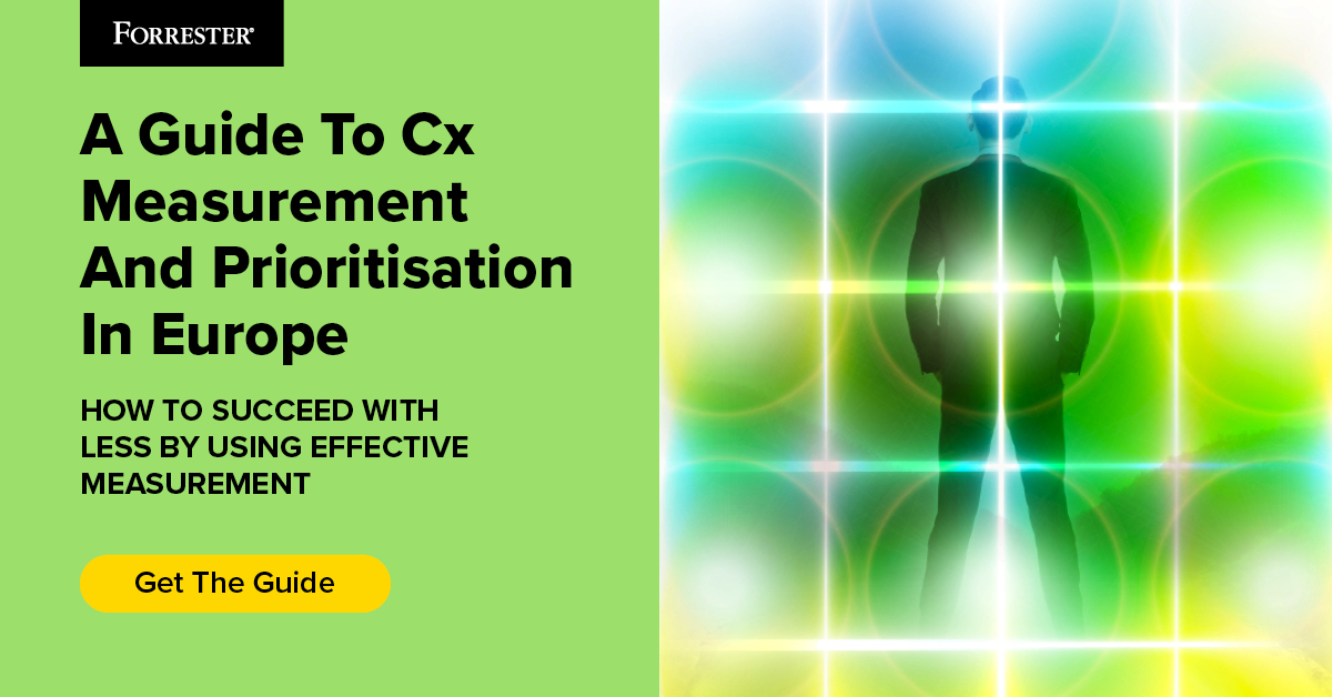 How to Improve Customer Experience Measurement and Drive Business Outcomes How to Improve Customer Experience Measurement and Drive Business Outcomes