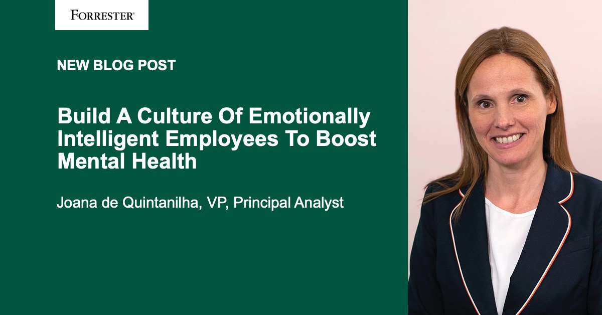 Build A Culture Of Emotionally Intelligent Employees To Boost Mental ...
