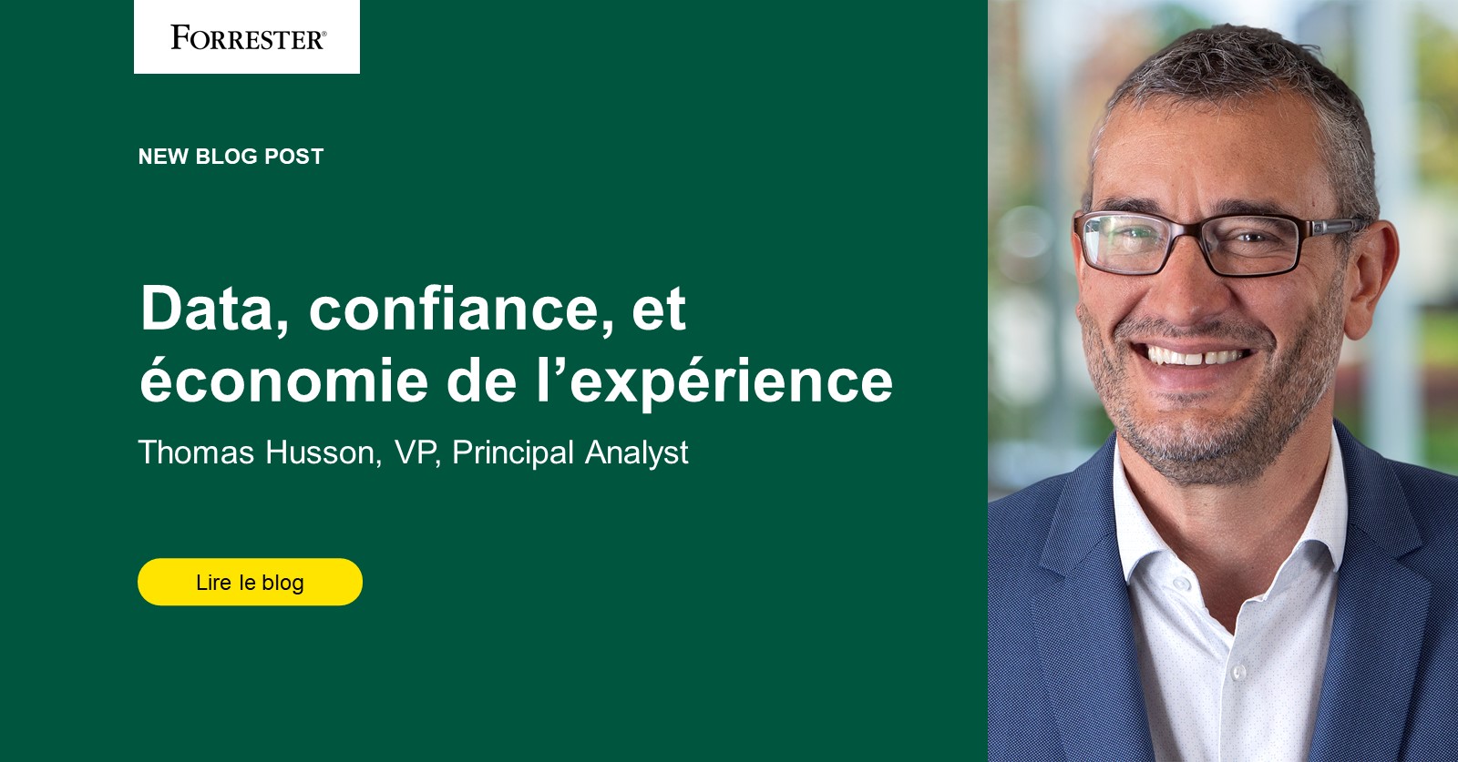 Data, Confiance Et Économie De L’Expérience | Forrester France