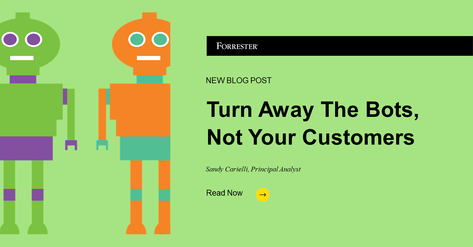 Turn Away The Bots, Not Your Customers With Bot Management