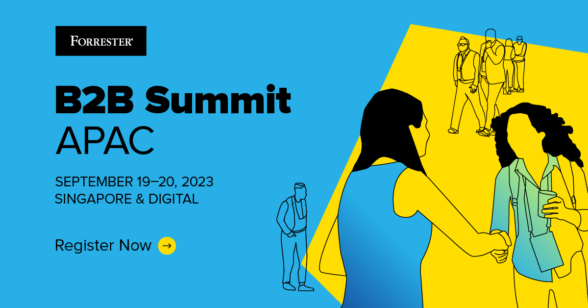 Forrester’s B2B Summit APAC 2023
