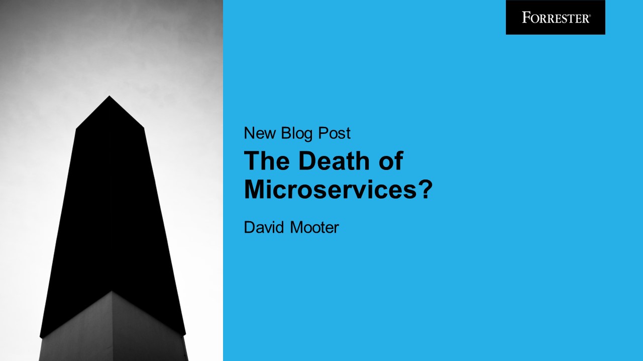 The Death Of Microservices?