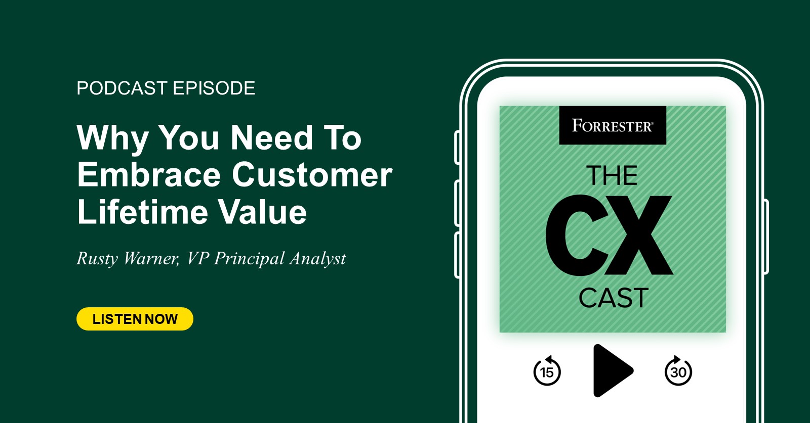 314: Why You Need To Embrace Customer Lifetime Value - Forrester