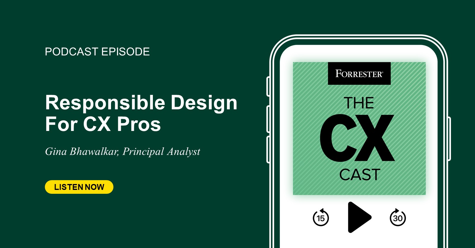 322: Responsible Design For CX Pros - Forrester
