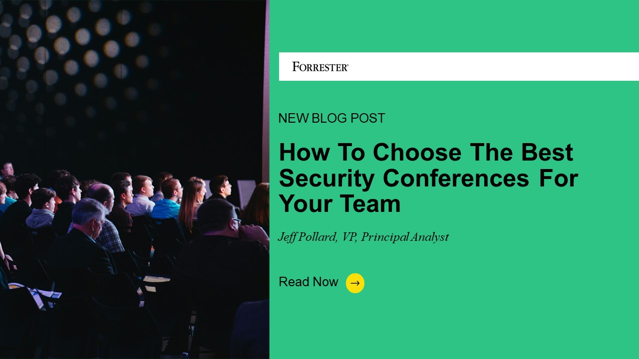 Choosing The Best Security Conferences For Your Team