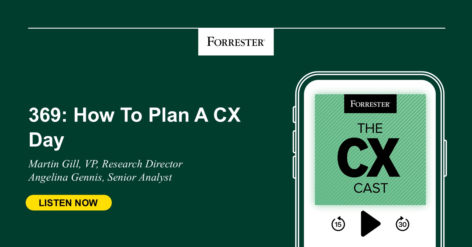 369: How To Plan A CX Day - Forrester