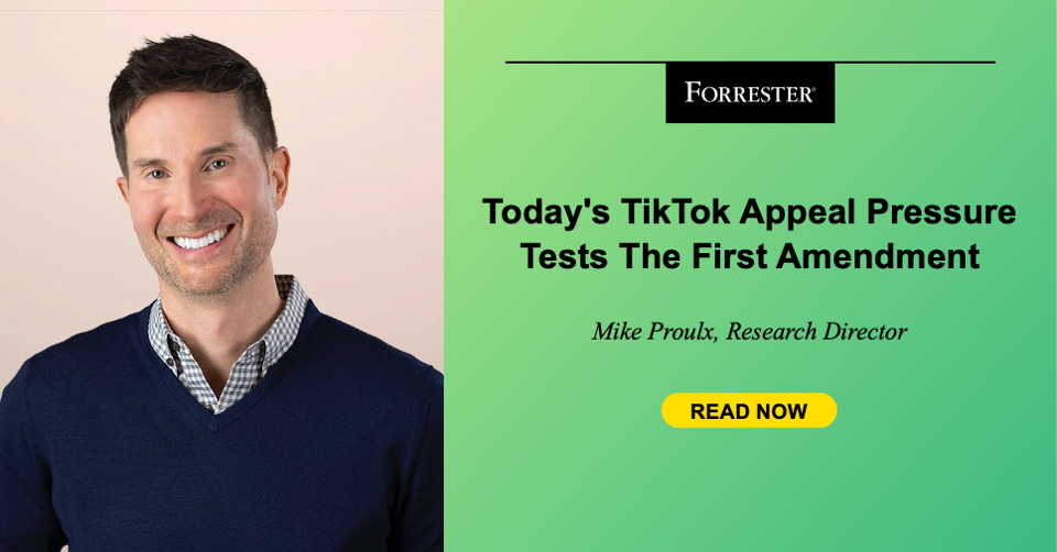 Today's TikTok Appeal Pressure-Tests The First Amendment