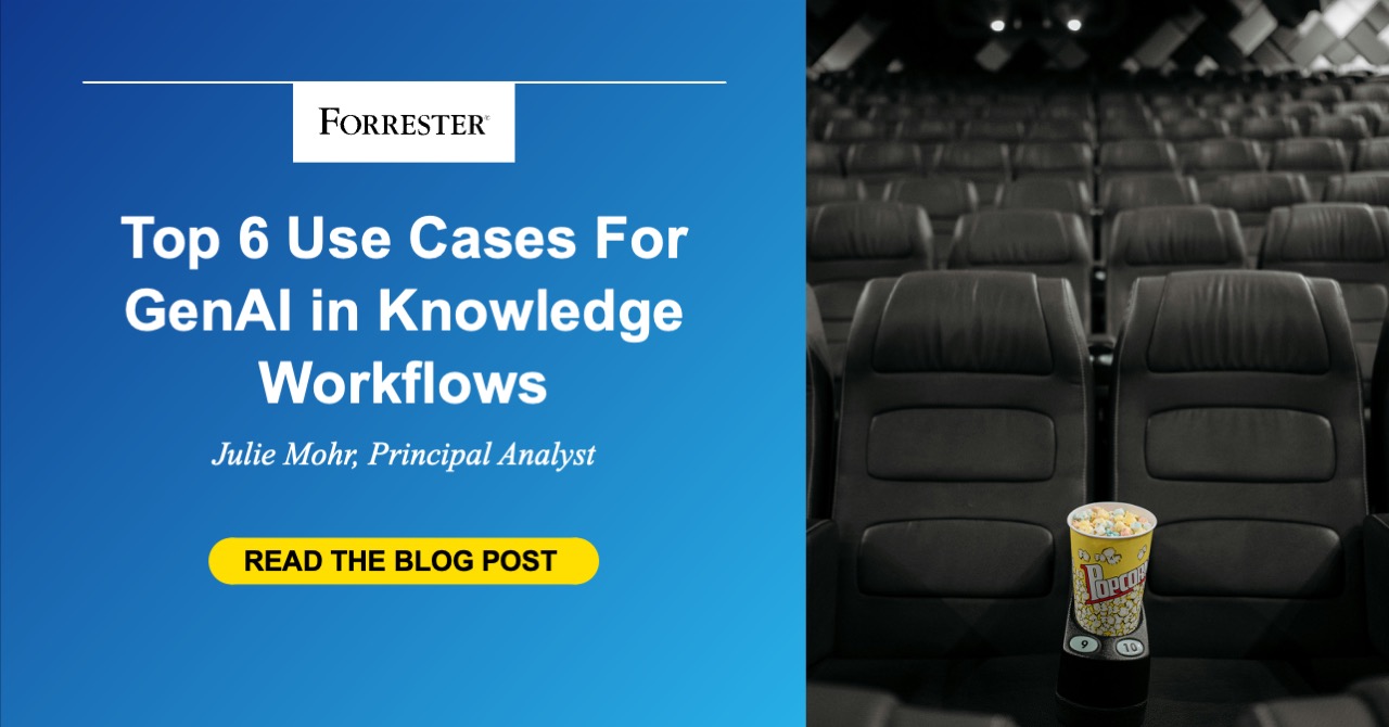 Top Six Use Cases For GenAI In Knowledge Workflows