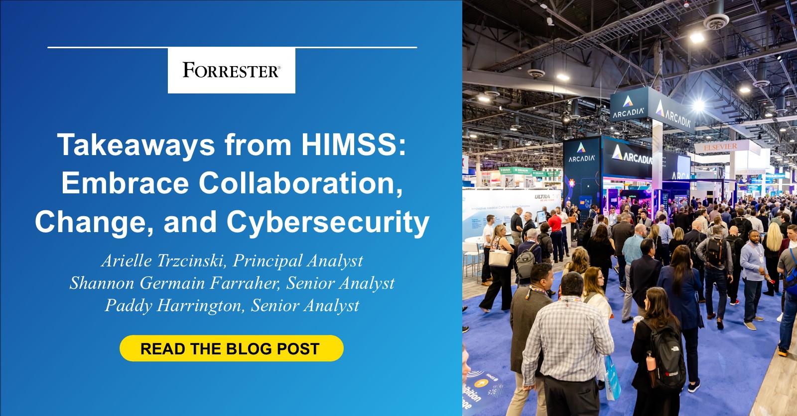 Takeaways From HIMSS25: Embrace Collaboration, Change, And Cybersecurity