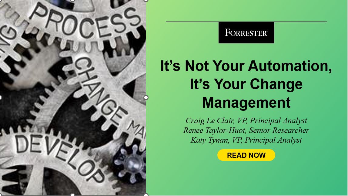 Automation teams struggle with change management