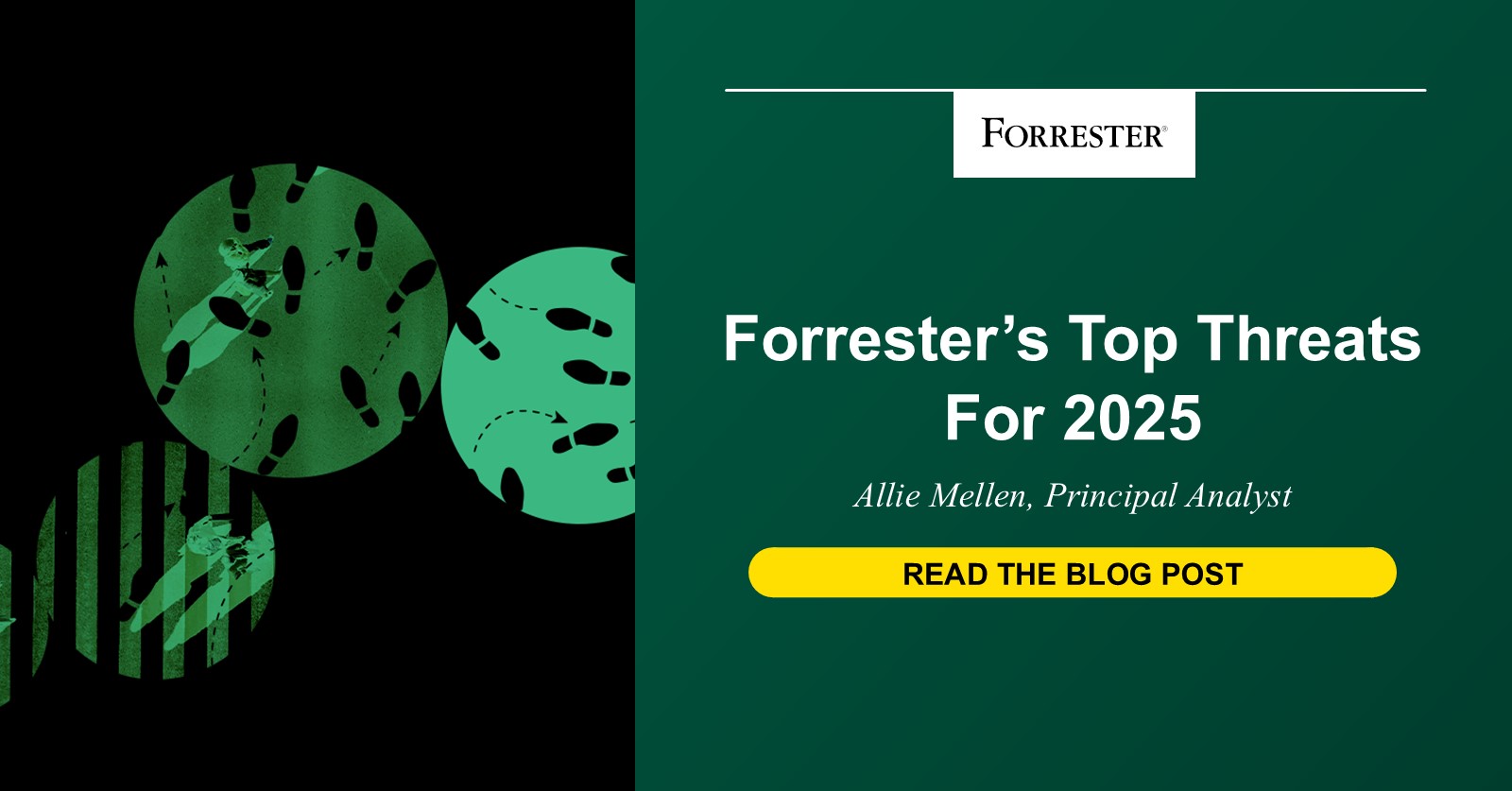 Forrester’s Top Threats For 2025