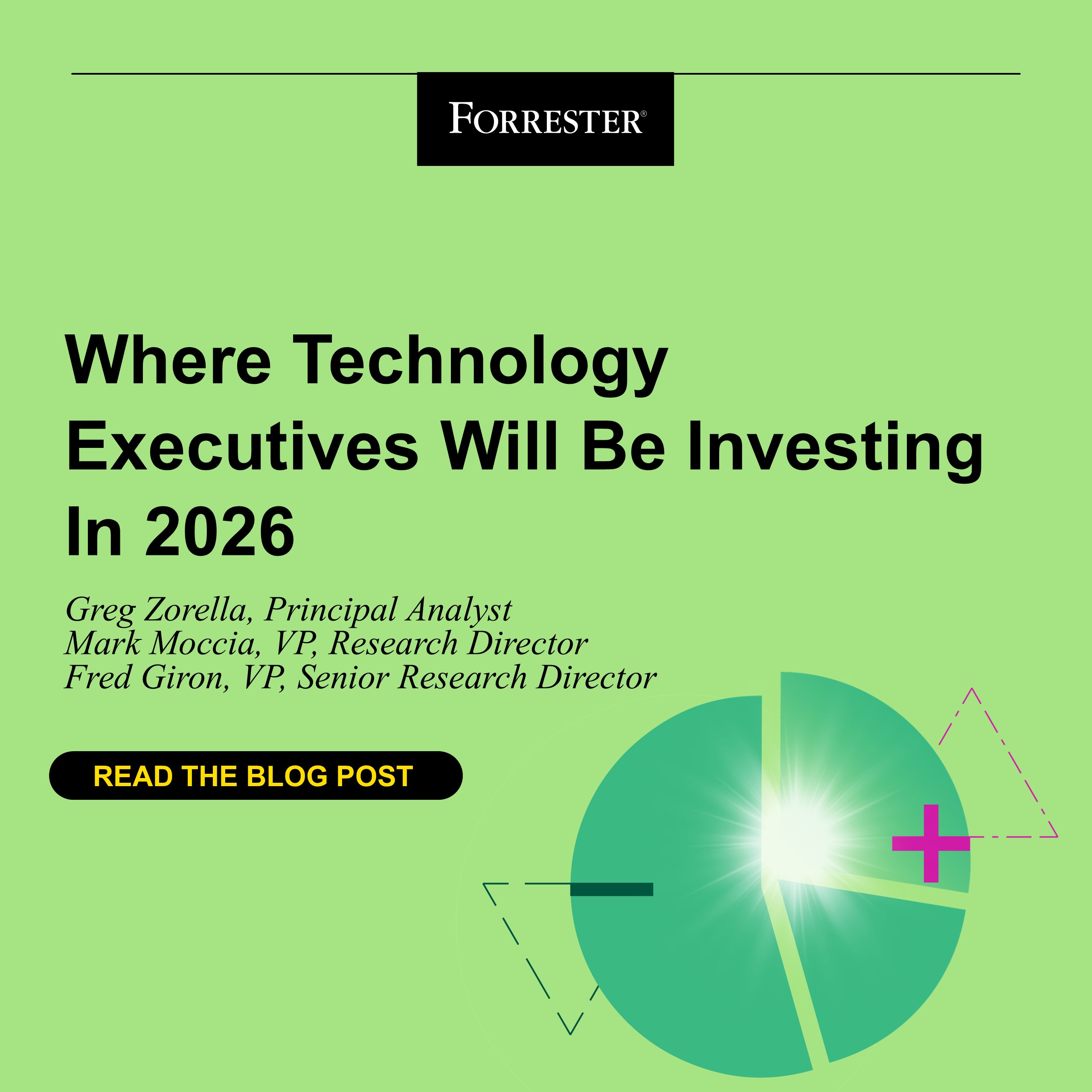 Where Technology Executives Will Be Investing In 2026