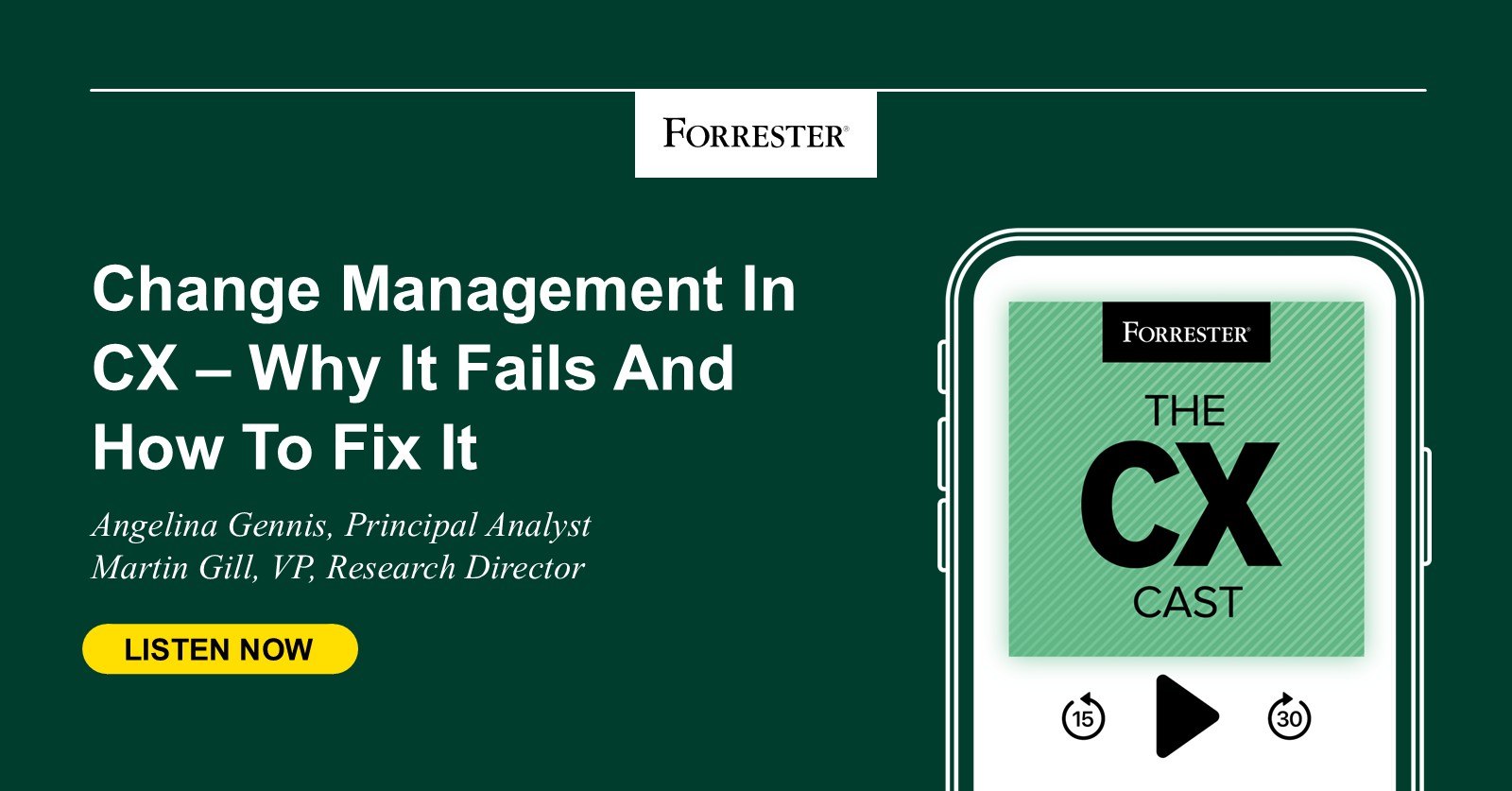 421: Change Management In CX – Why It Fails And How To Fix It - Forrester