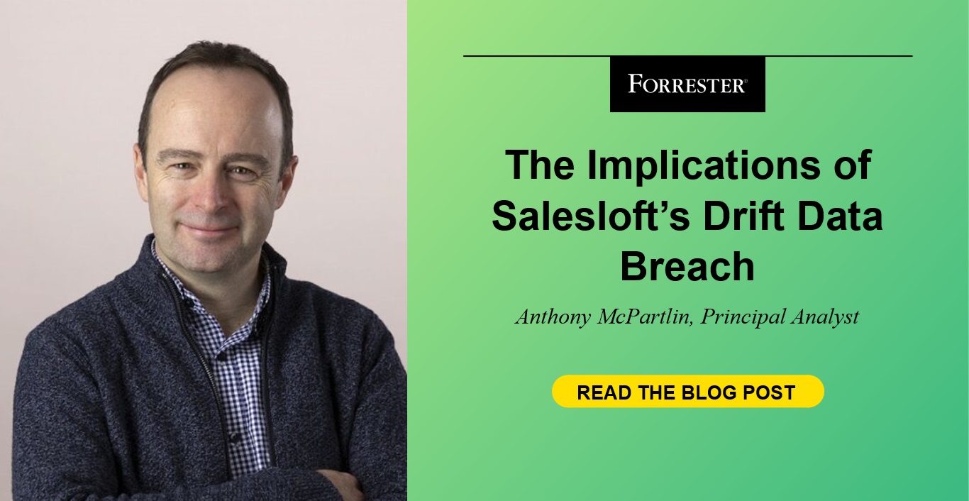 The Implications Of Salesloft’s Drift Data Breach