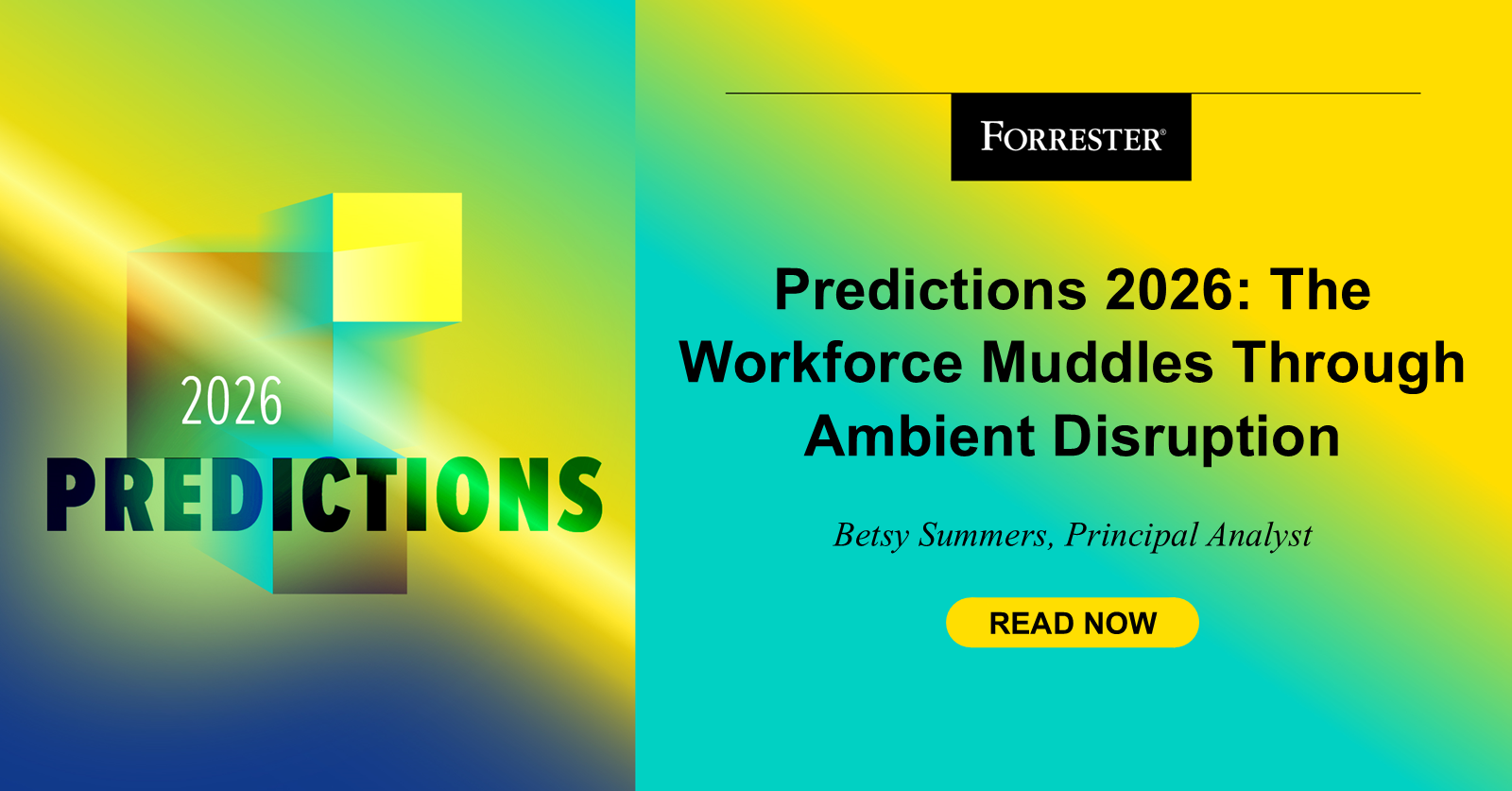 Predictions 2026: The Workforce Muddles Through Ambient Disruption