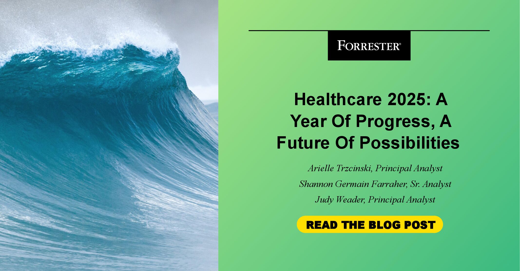 Healthcare 2025: A Year Of Progress, A Future Of Possibilities
