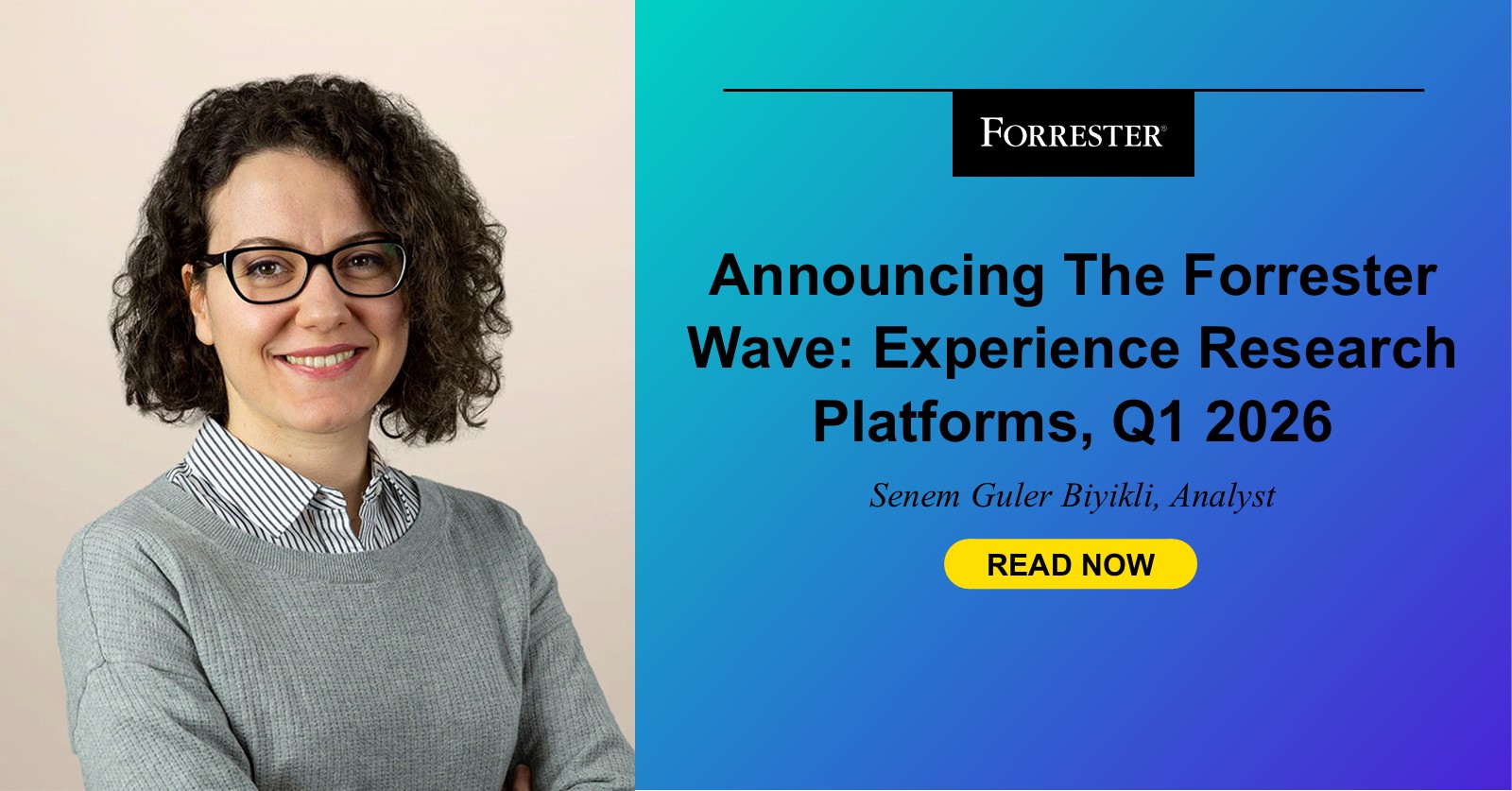 Announcing The Forrester Wave™: Experience Research Platforms, Q1 2026